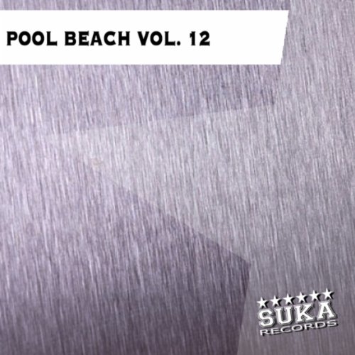 Play Pool Beach, Vol. 12 by VARIOUS ARTISTS on Amazon Music