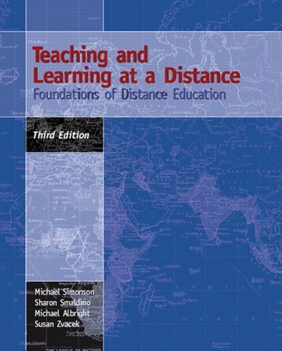 Teaching And Learning At A Distance: Foundations of Distance Education ...
