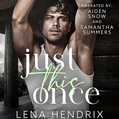 Amazon.com: Just This Once (Audible Audio Edition): Lena Hendrix, Aiden ...