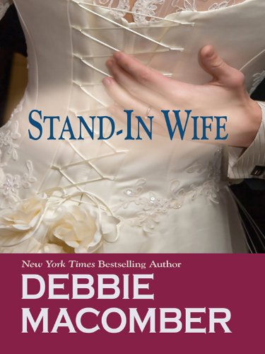Stand-In Wife: Macomber, Debbie: 9781410422392: Books - Amazon.ca