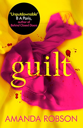Guilt: The gripping bestseller that you need to read this year - Kindle ...