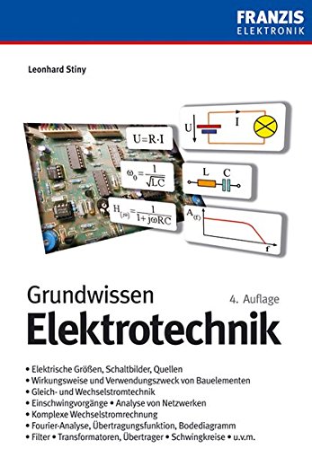 Amazon.com: Grundwissen Elektrotechnik: 9783772355899: Leonhard Stiny ...