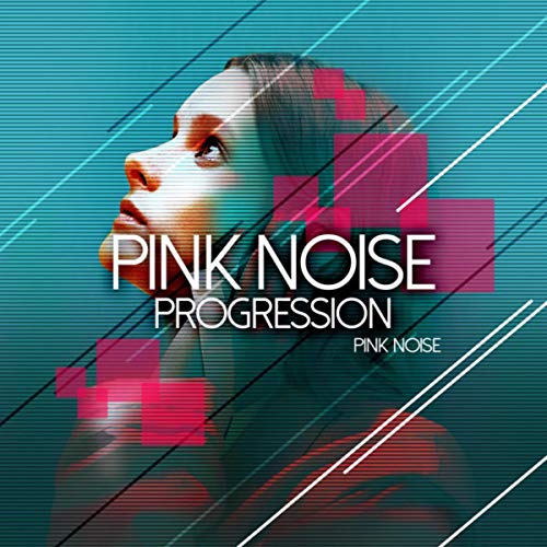 Play Pink Noise Progression by Pink Noise on Amazon Music