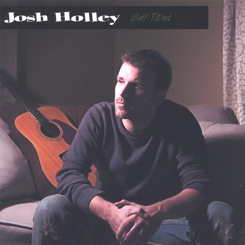 Play ''Self Titled" by Josh Holley on Amazon Music Unlimited