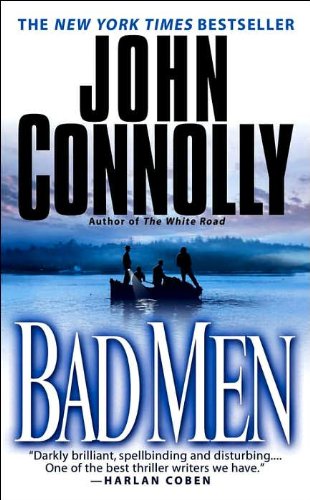 Bad Men: A Thriller: Connolly, John: 9780743487856: Amazon.com: Books
