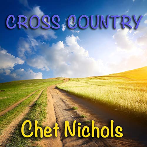 Écouter Cross Country par Chet Nichols sur Amazon Music Unlimited