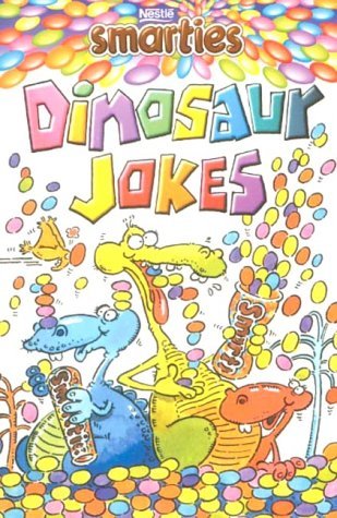 Smarties Dinosaur Jokes (Smarties Joke Book): Peter Eldin ...