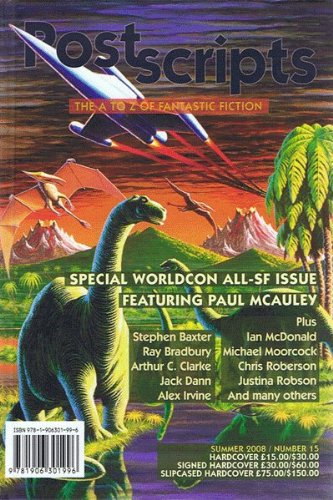 "Postscripts" Magazine, Issue 15: WorldCon 2008 Special Issue ...