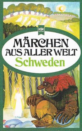 M rchen aus aller Welt: Schweden: unknown author: 9783453830110: Amazon ...