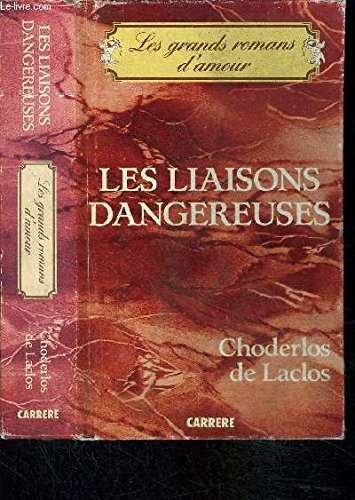 Amazon.com: Les liaisons dangereuses: 9782868046277: Pierre Choderlos ...