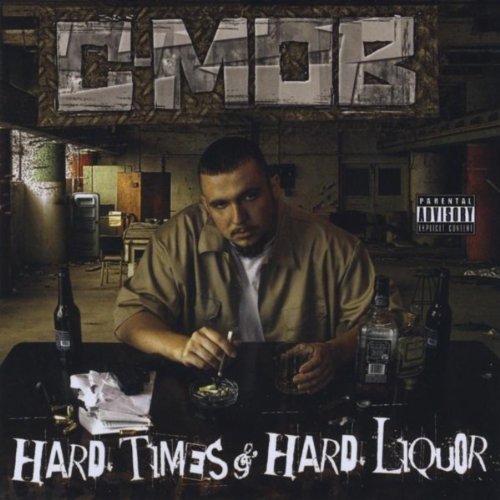 Hard Times & Hard Liquor de C-Mob en Amazon Music Unlimited