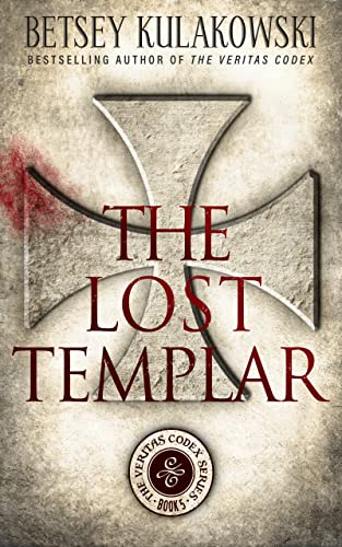 Amazon.com: The Lost Templar (The Veritas Codex Paranormal Thriller ...