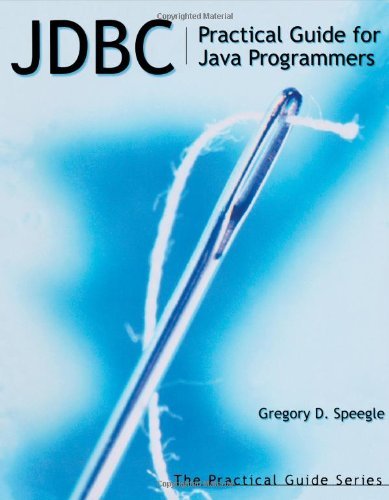 JDBC: Practical Guide for Java Programmers (The Morgan Kaufmann Series in Data Management ...