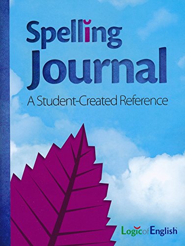 The Logic of English: Spelling Journal (Updated Edition): Denise Eide ...