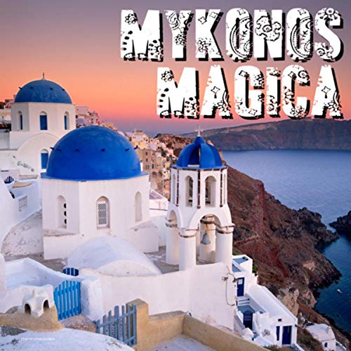 Amazon.com: Mykonos Magica : VARIOUS ARTISTS: Digital Music