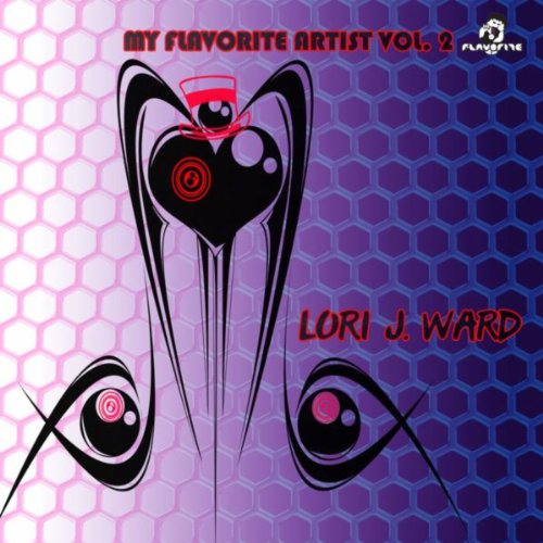 Play My Flavorite Artist, Vol. 2 (Best of Lori J. Ward) by VARIOUS ARTISTS on Amazon Music