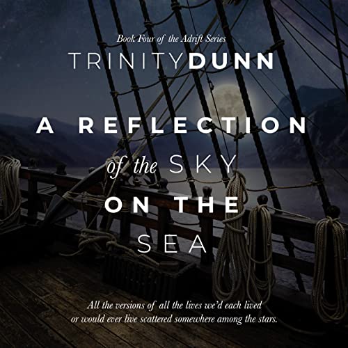 Amazon.com: A Reflection of the Sky on the Sea: The Adrift Series, Book ...