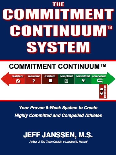 The Commitment Continuum System: Jeff Janssen: 9781892882448: Amazon ...