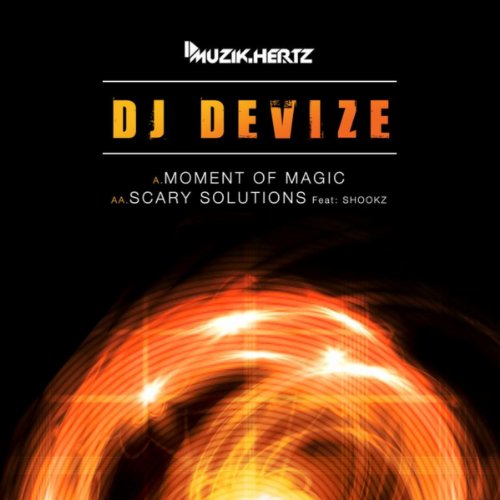 Play Moment Of Magic / Scary Solutions by DJ Devize on Amazon Music