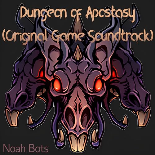 Dungeon of Apostasy (Original Game Soundtrack) von Noah Bots bei Amazon ...