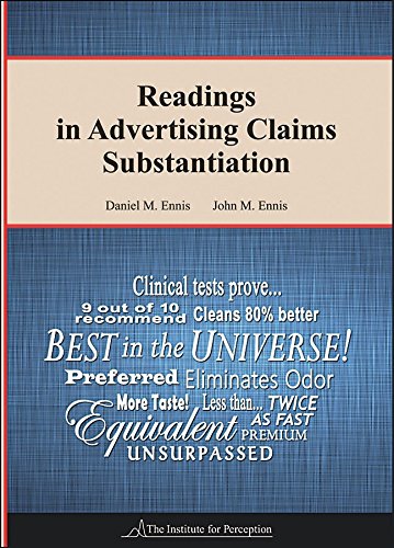 Readings in Advertising Claims Substantiation: Daniel M. Ennis ...