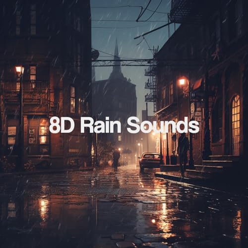 Amazon MusicでMeditation Rain Sounds & Relaxing Rain Soundsの8D Rain ...