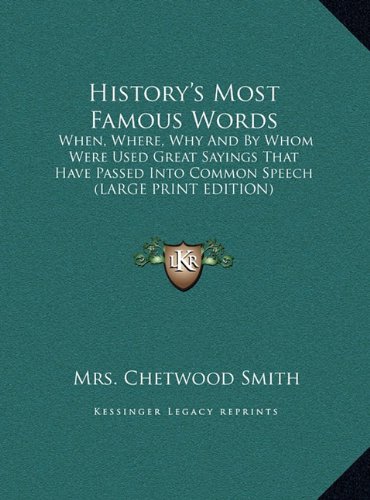 Amazon.co.jp: History's Most Famous Words: When, Where, Why And By Whom ...