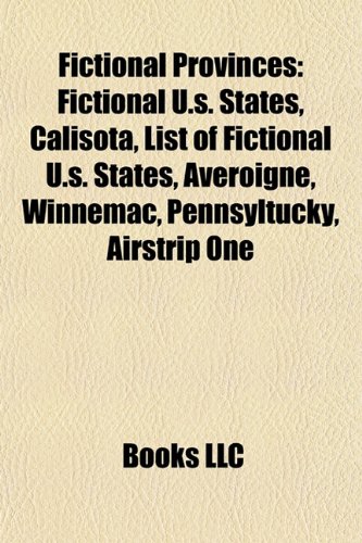 Fictional Provinces: Fictional U.S. States, Calisota, List of Fictional ...