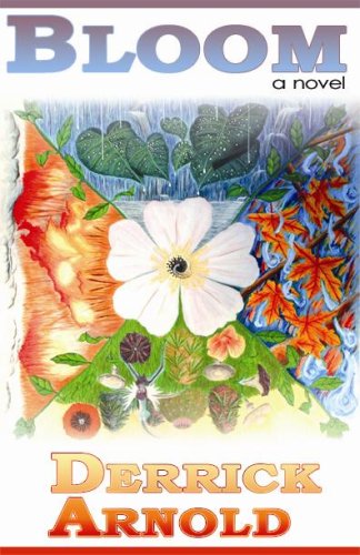 Bloom: Derrick Arnold: 9780615196695: Amazon.com: Books