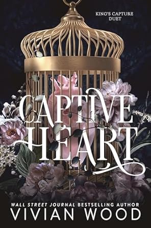 Captive Heart: A Dark Captive Hades and Persephone Romance (King ...