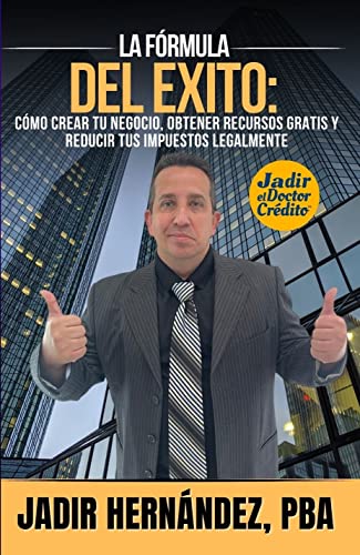 Amazon.com: La fórmula del éxito: Cómo crear tu negocio, obtener ...