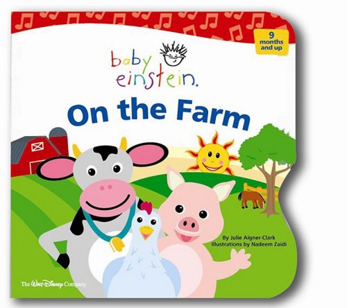 On the Farm (Baby Einstein): Aigner-Clark, Julie, Zaidi, Nadeem ...