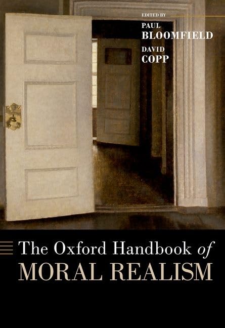 Amazon.com: The Oxford Handbook of Moral Realism (OXFORD HANDBOOKS ...