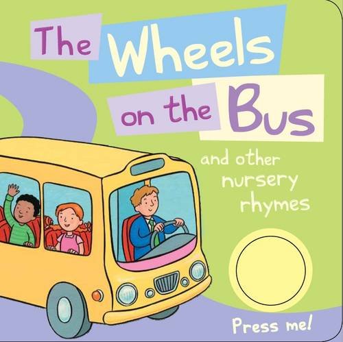 Amazon | The Wheels on the Bus - Nursery Rhyme Sound Book | Activity Books