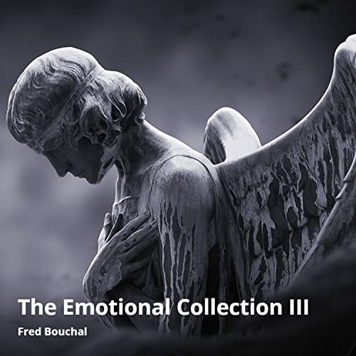 Play The Emotional Collection III by Fred Bouchal on Amazon Music