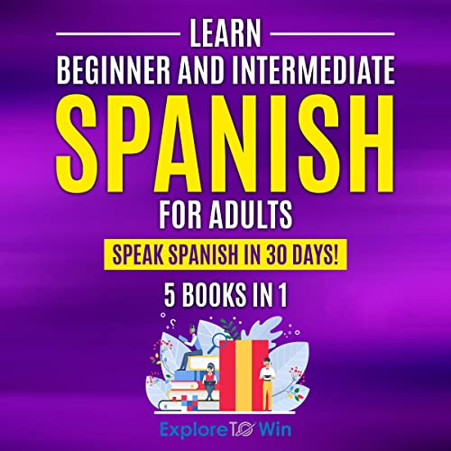 Amazon.com: Learn Beginner and Intermediate Spanish for Adults: 5 Books ...
