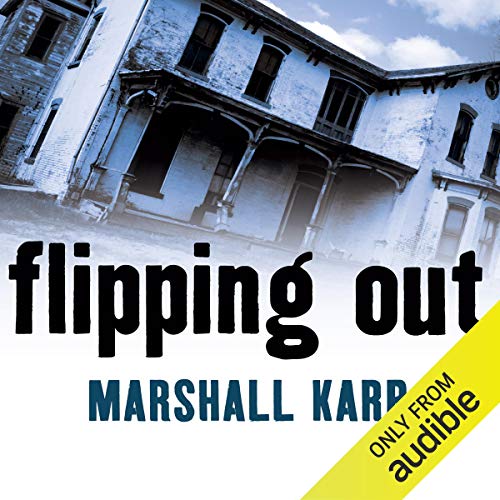 Amazon.com: Flipping Out (Audible Audio Edition): Marshall Karp, John ...