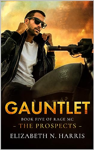 Amazon.com: Gauntlet (Rage MC - The Prospects Book 5) eBook : Harris ...