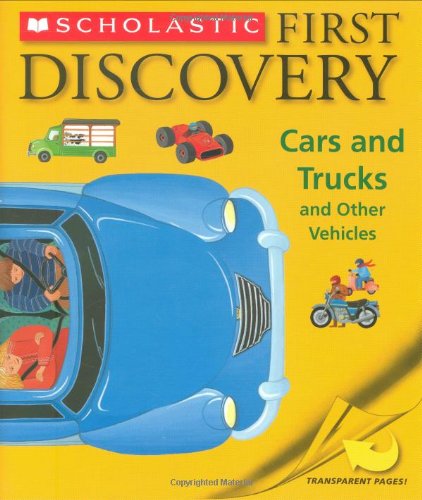 Scholastic First Discovery: Cars & Trucks: Scholastic: 9780545001410 ...