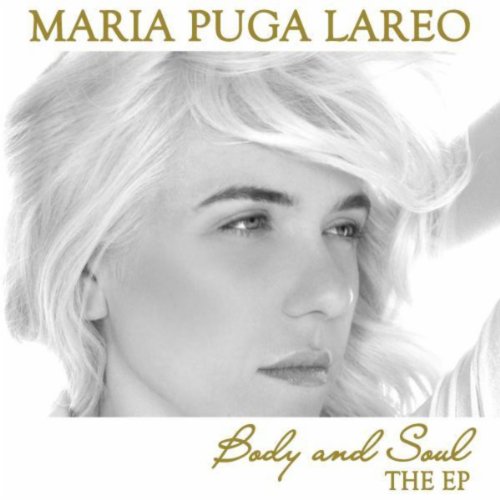 Amazon.com: Body And Soul The Ep : Maria Puga Lareo: Digital Music