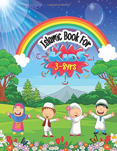Islamic Book For Kids(3 - 8 Yrs): Islamic Homeschooling Book For ...