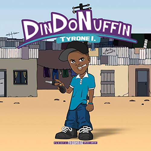 Tyrone I Din Do Nuffin - Kindle edition by Davis, Charles. Literature ...