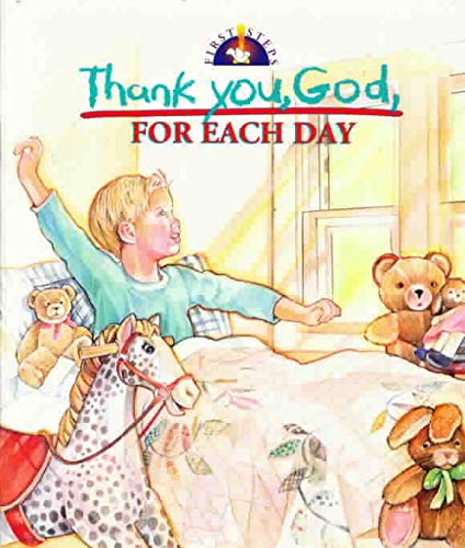 Thank You God for Each Day Board Book (Thank You God Lift-A-Flap ...