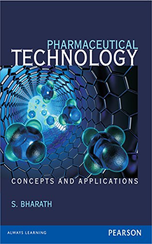 Pharmaceutical Technology, 1/e: Concepts and Applications, Bharath, S ...