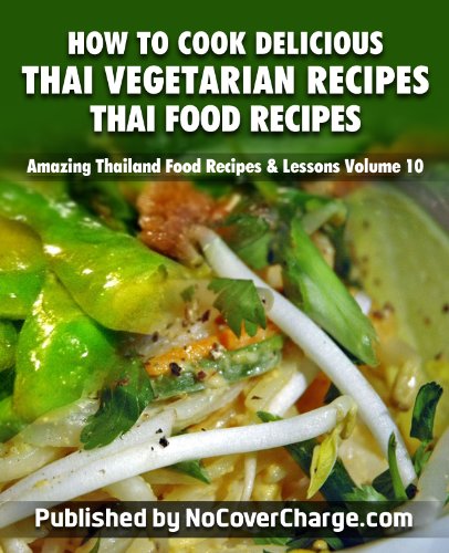 Amazon.com: How to Cook Delicious Thai Vegetarian Recipes Thai Food ...