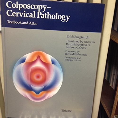Buy Colposcopy, Cervical Pathology: Textbook and Atlas Book Online at ...