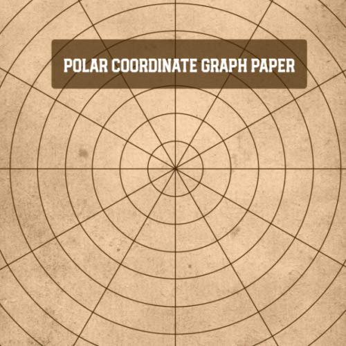 Polar Coordinate Graph Paper: Engineers & Designers, Notebook, Book ...