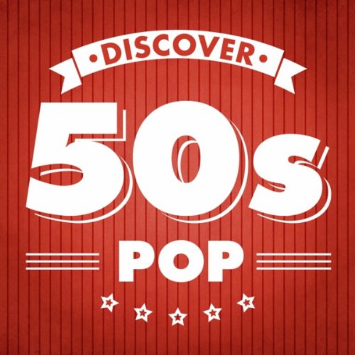 Play Discover 50s Pop by VARIOUS ARTISTS on Amazon Music