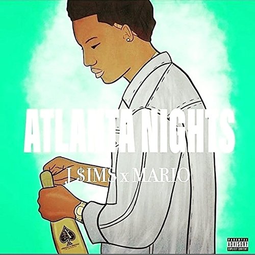Play Atlanta Nights EP by J $ims & Mario on Amazon Music