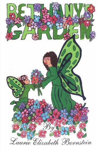 Bethany's Garden: Bornstein, Randy, Bornstein, Laurie Elizabeth ...